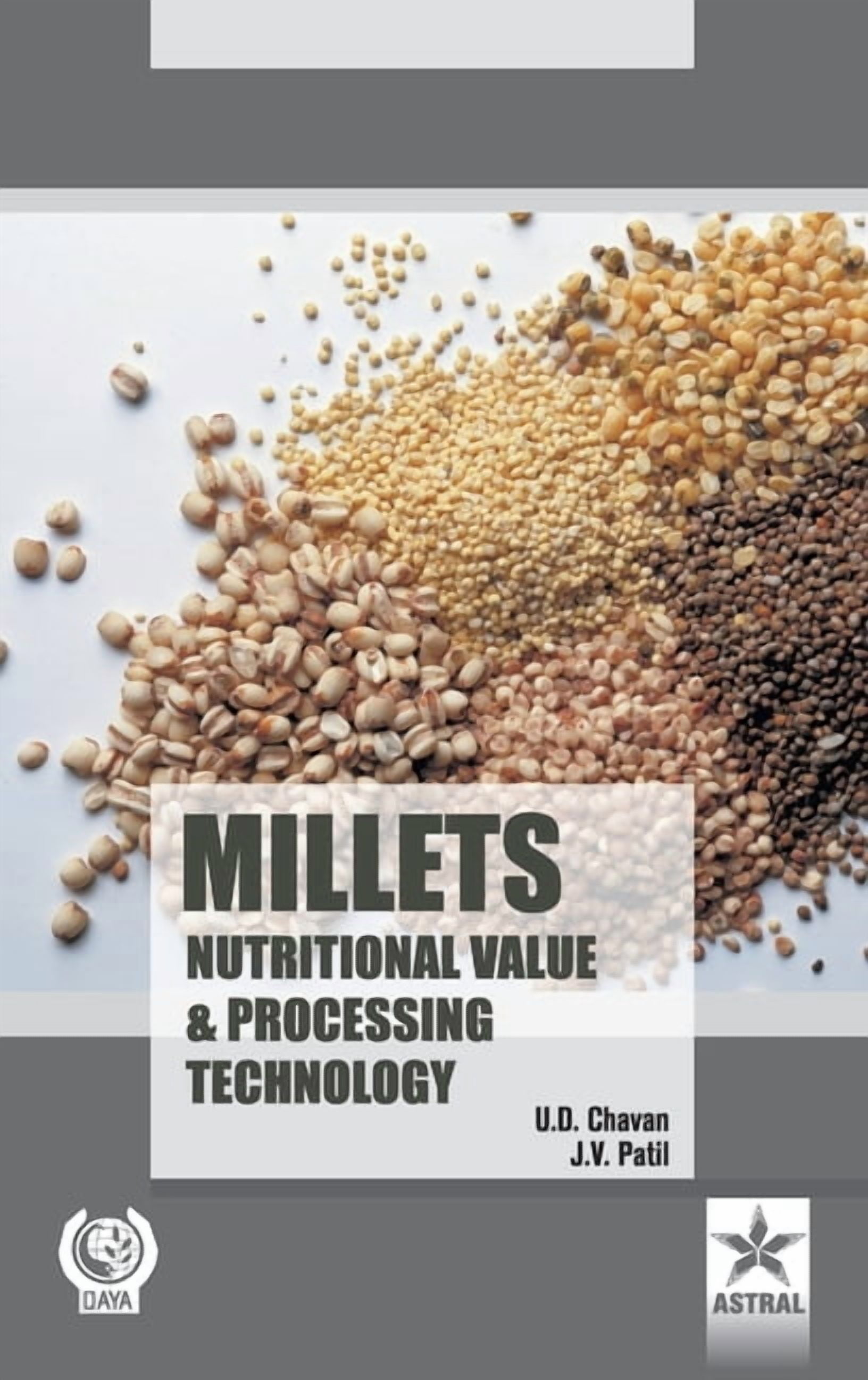 Millets Nutritional Value and Processing Technology, (Hardcover ...