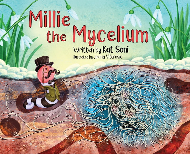Millie the Mycelium, (Hardcover) - Walmart Business Supplies