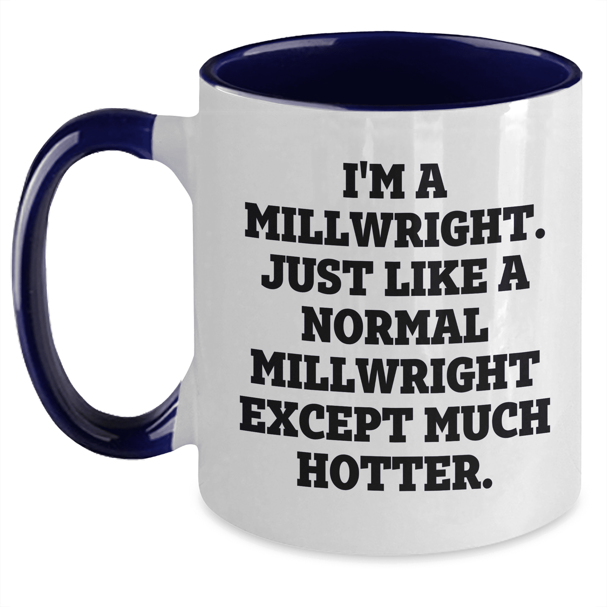 Millwright Gifts from Friends for Birthday - Funny Two Tone Coffee Mug ...