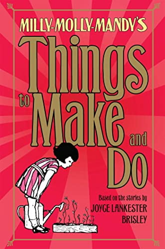 Pre-Owned Milly-Molly-Mandy's Things to Make and Do (The World of Milly ...