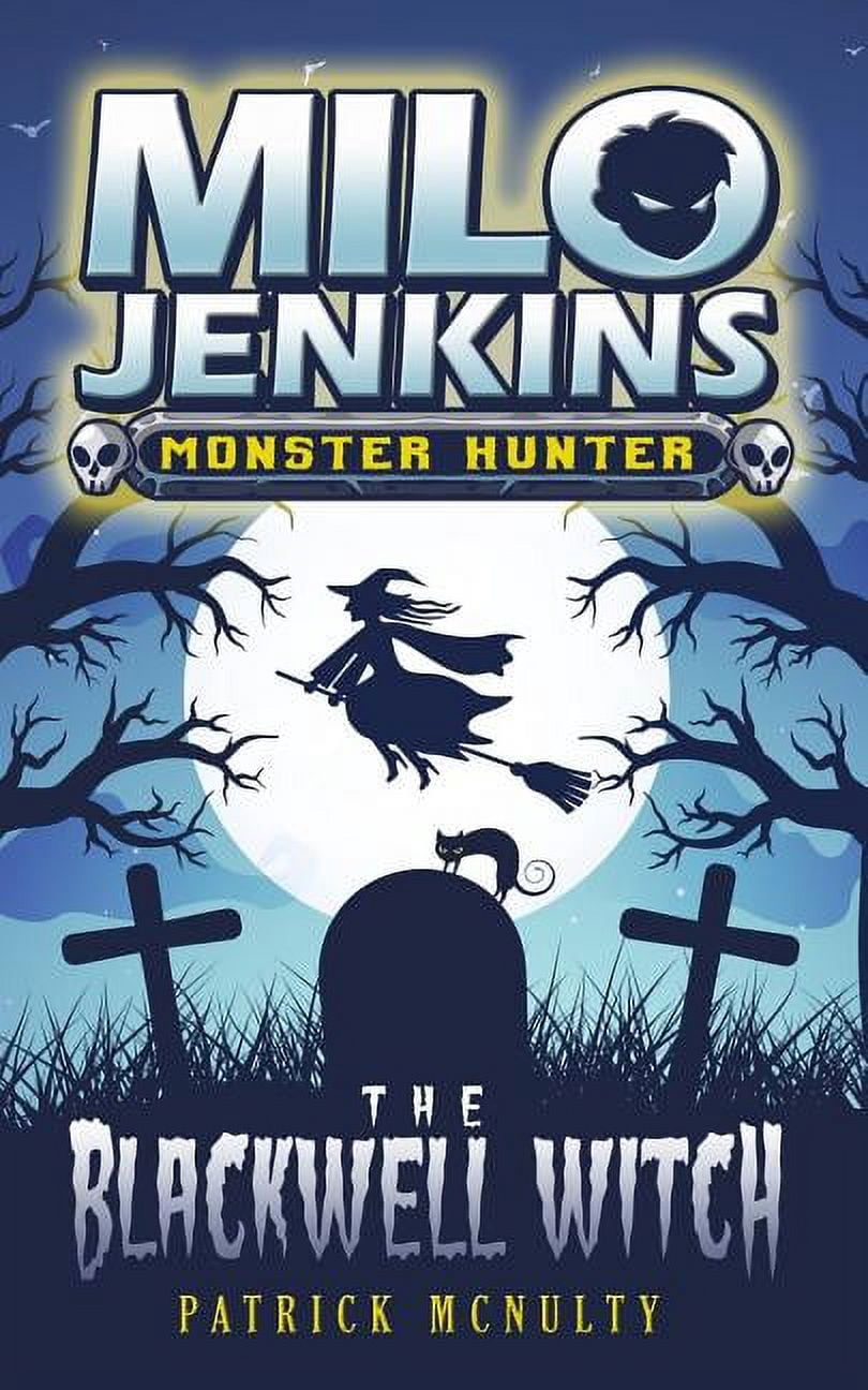 Milo Jenkins: Monster Hunter: The Blackwell Witch (Other) - Walmart.com