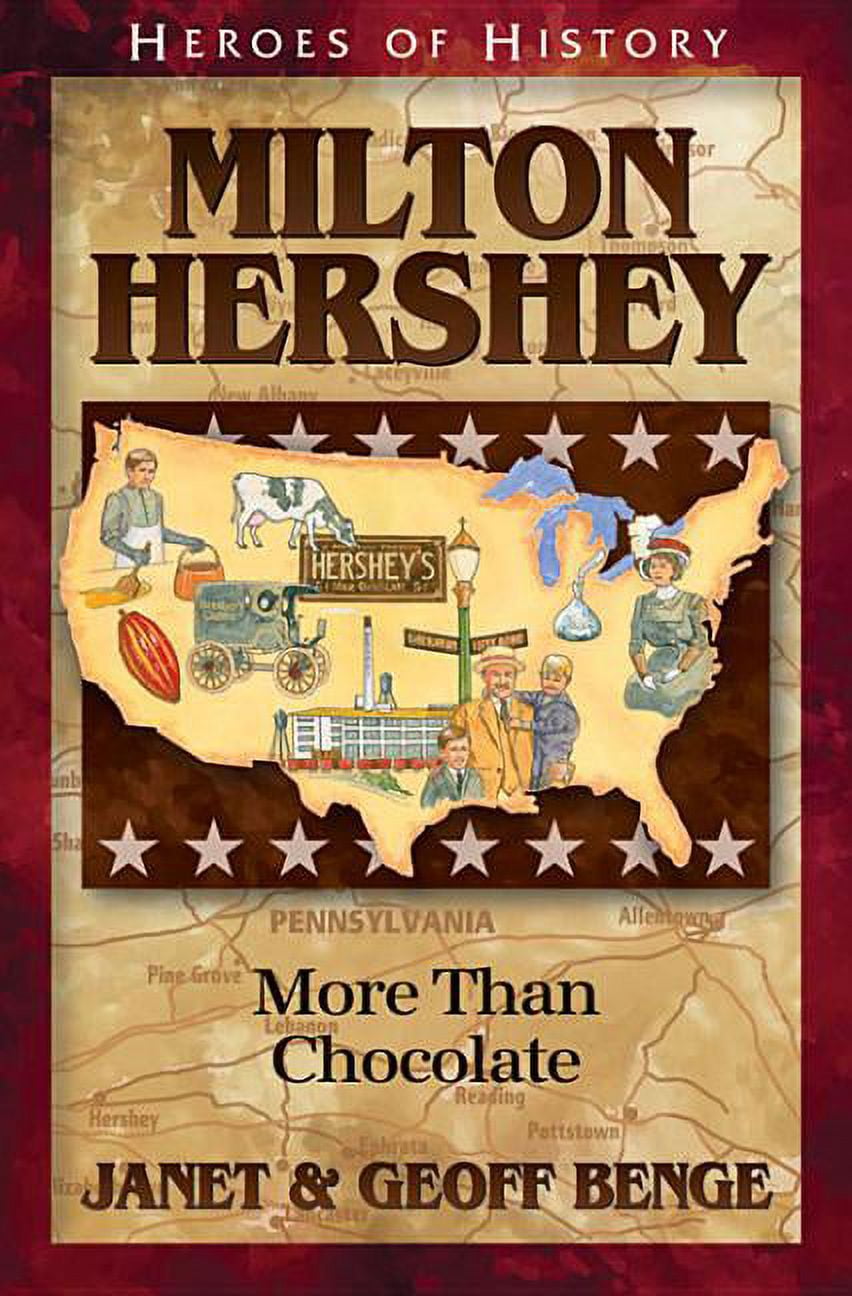 Heroes of History Milton Hershey: More Than Chocolate, (Paperback ...