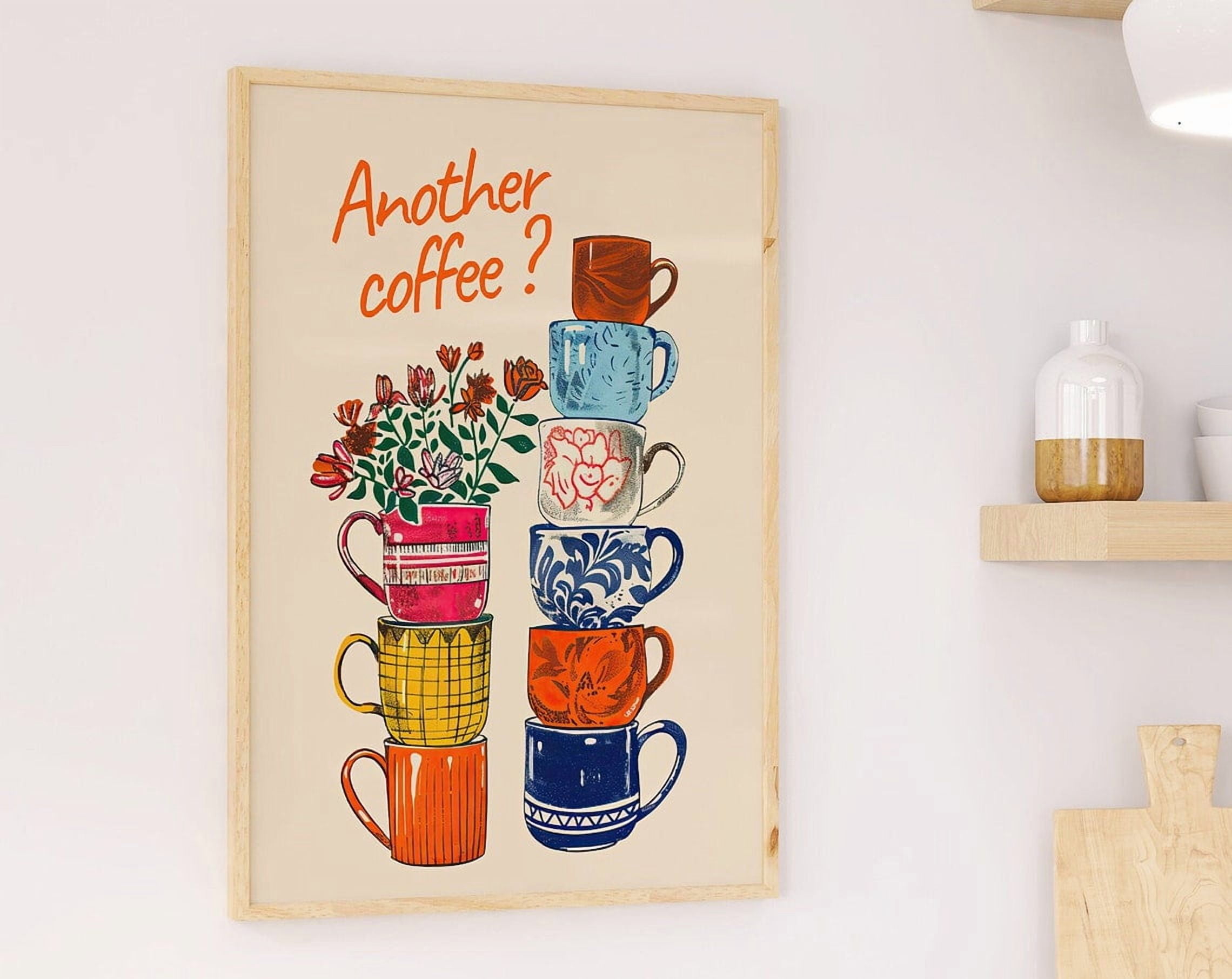 Miluva Another Coffee? - Colorful Coffee Cups Coffee Break Poster ...