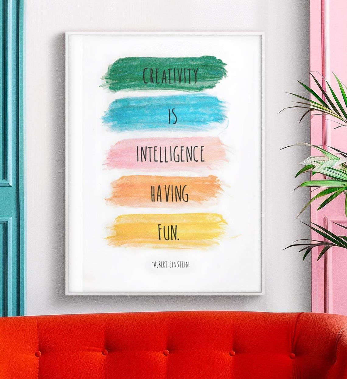 Miluva Creativity Is Intelligence Having Fun Framed Poster - Inspiring ...
