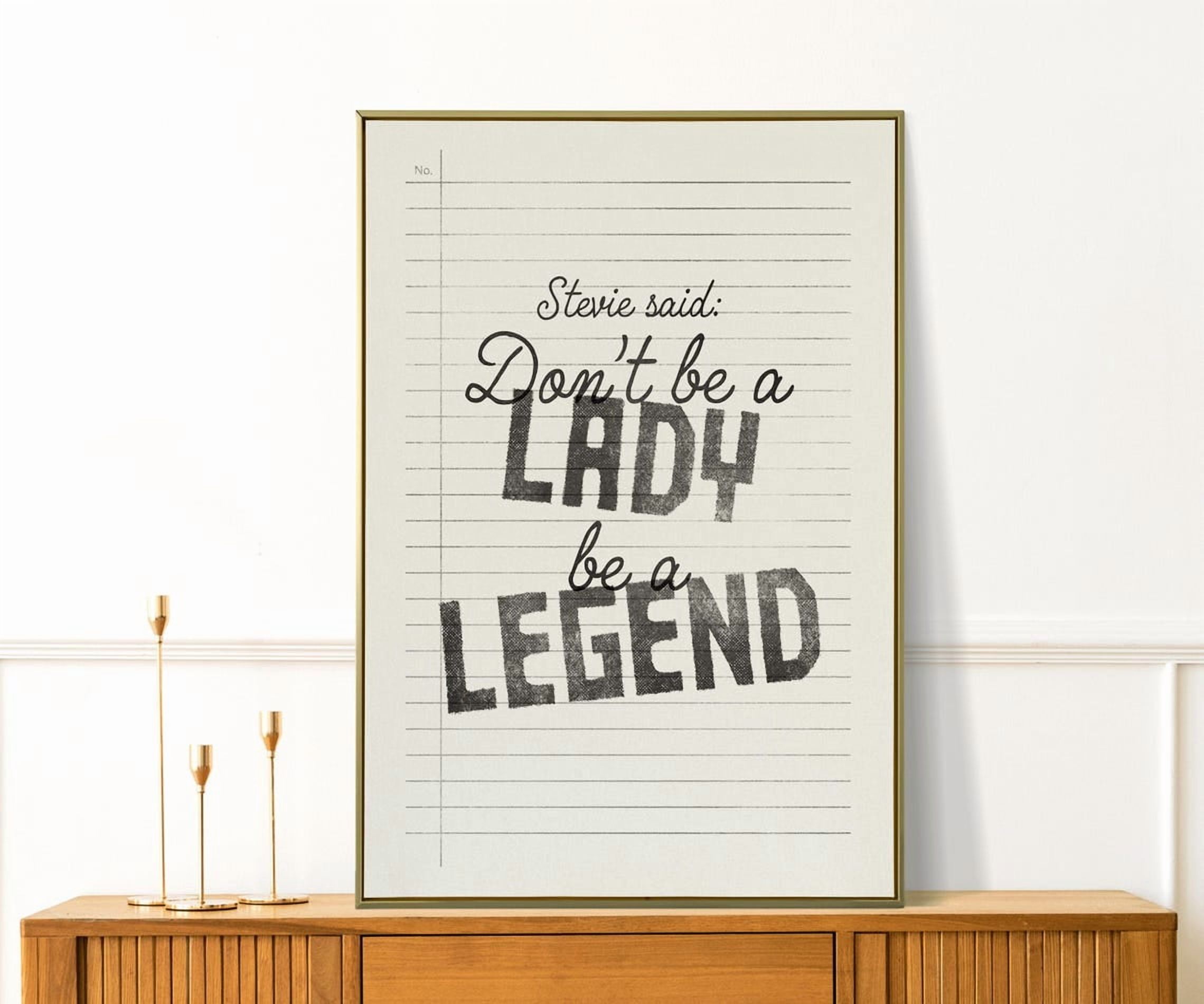 Miluva Don T Be A Lady Be A Legend - Feminist Wall Art - Retro Wall Art ...