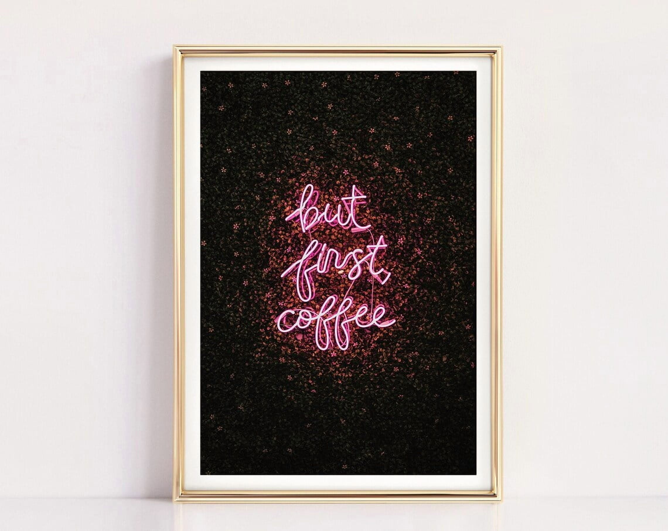 Miluva But First Coffee Printable Wall Art, Kitchen Decor, Pink Neon ...