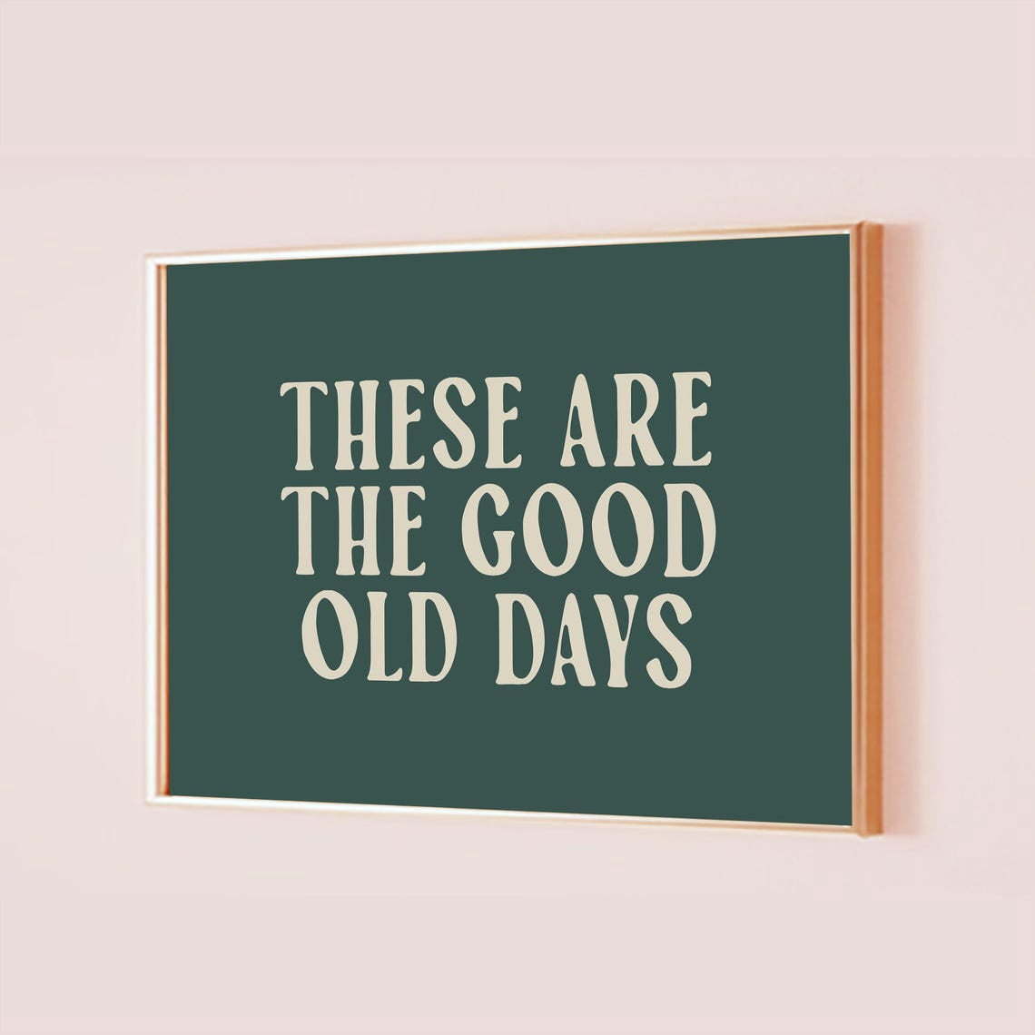 Miluva These Are The Good Old Days Poster Subtle Office Decor Retro ...