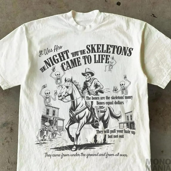 Miluva I Think You Should Leave Shirt Night The Skeletons Came To Life ...