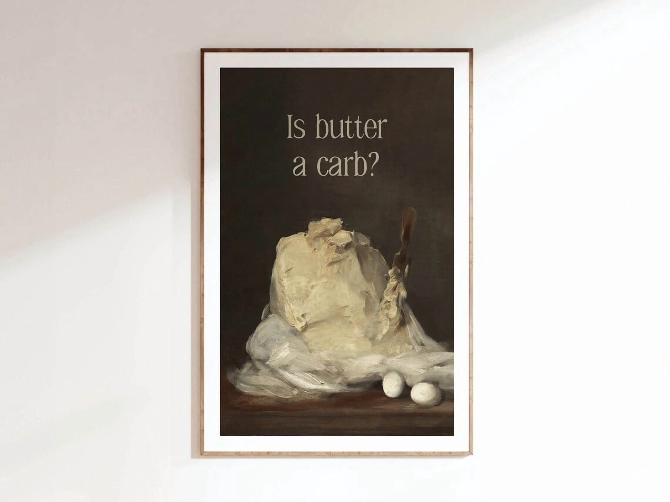 Miluva Kitchen Art Wall Decor Is Butter A Carb Quote Vintage Style ...
