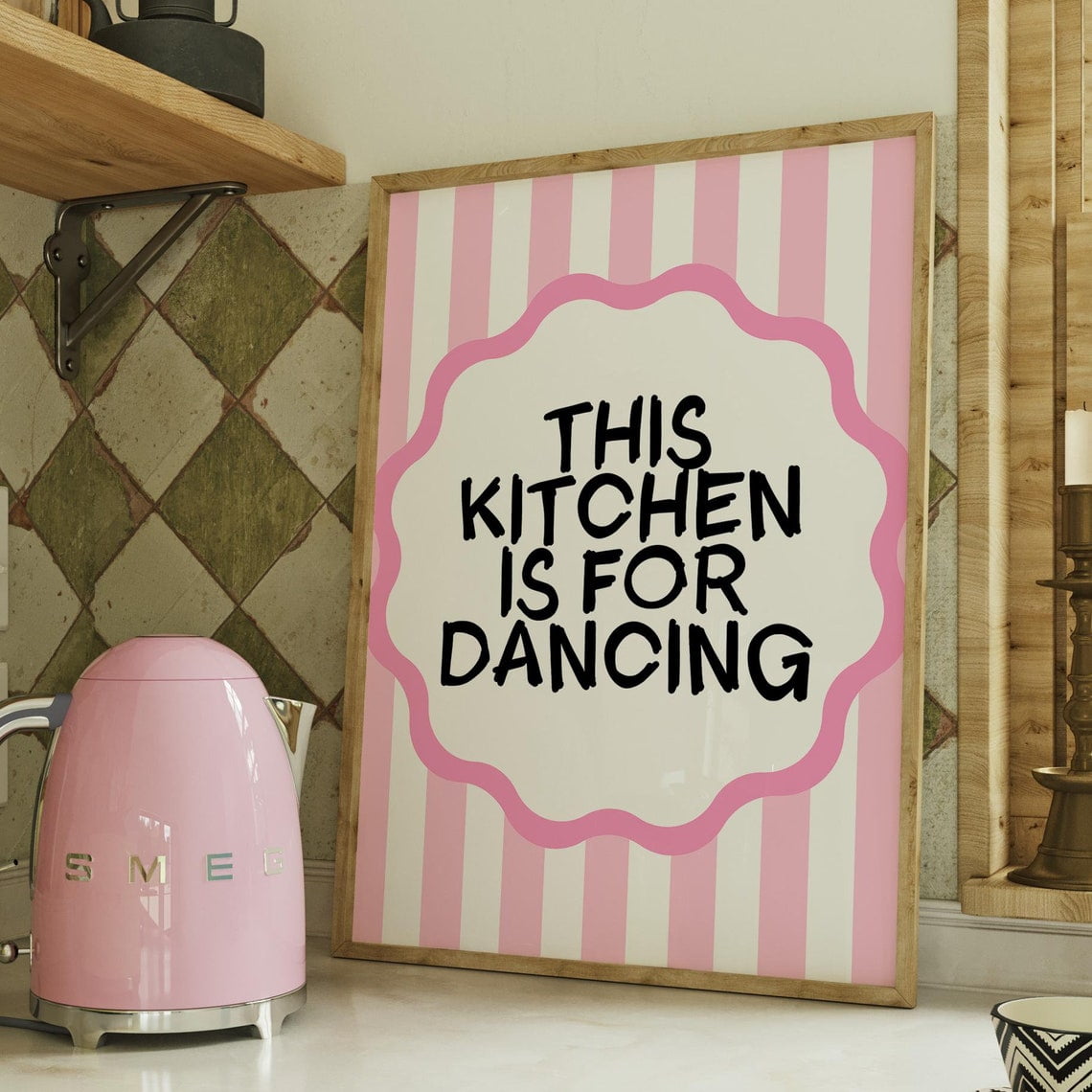 Miluva This Kitchen Is For Dancing, Trendy Pink Kitchen Wall Print ...