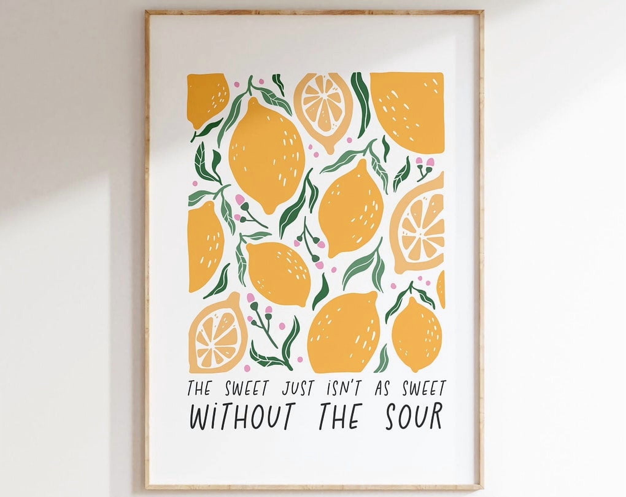 Miluva Lemon Inspirational Quote Wall Art - 'Sweet Isn'T Sweet Without ...
