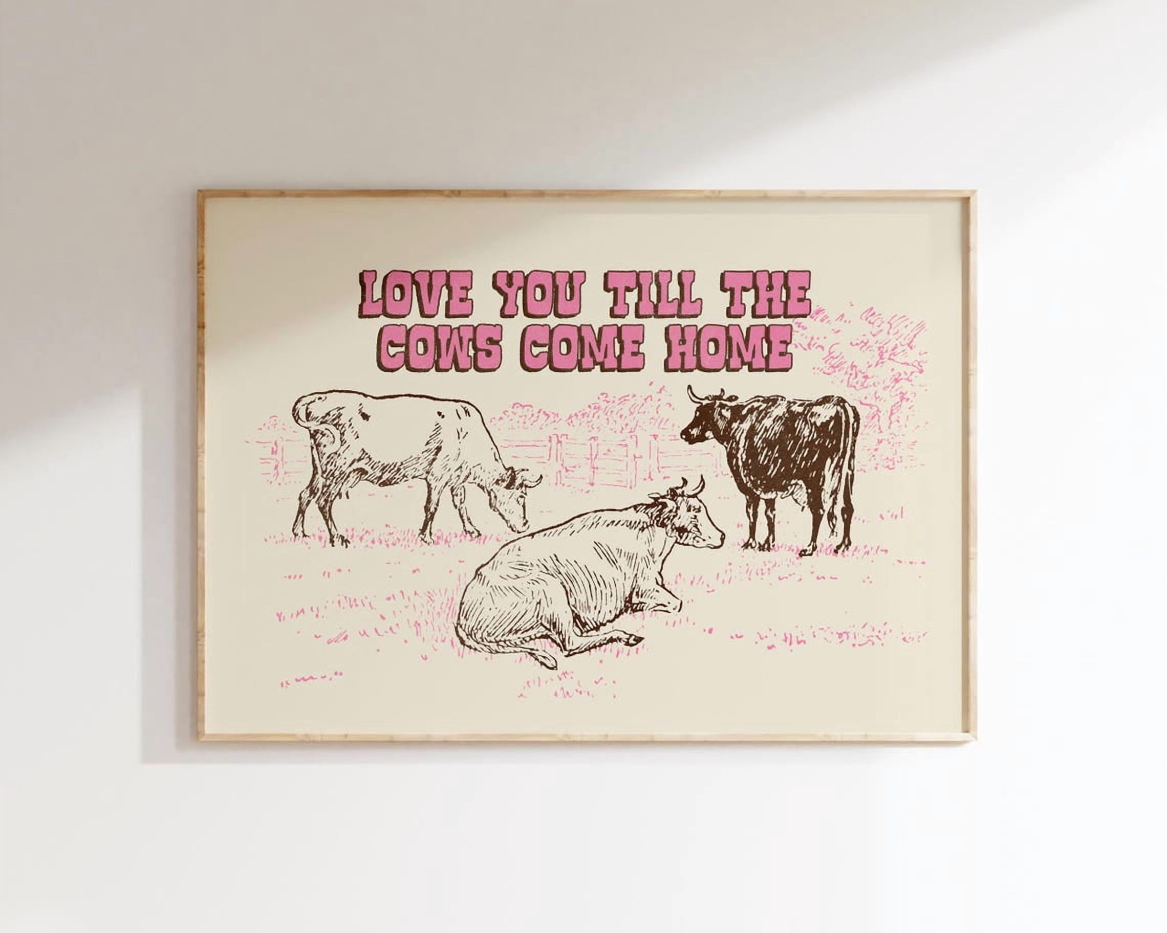 Miluva Love You Till Cows Come Home - Southwestern Print - Western ...