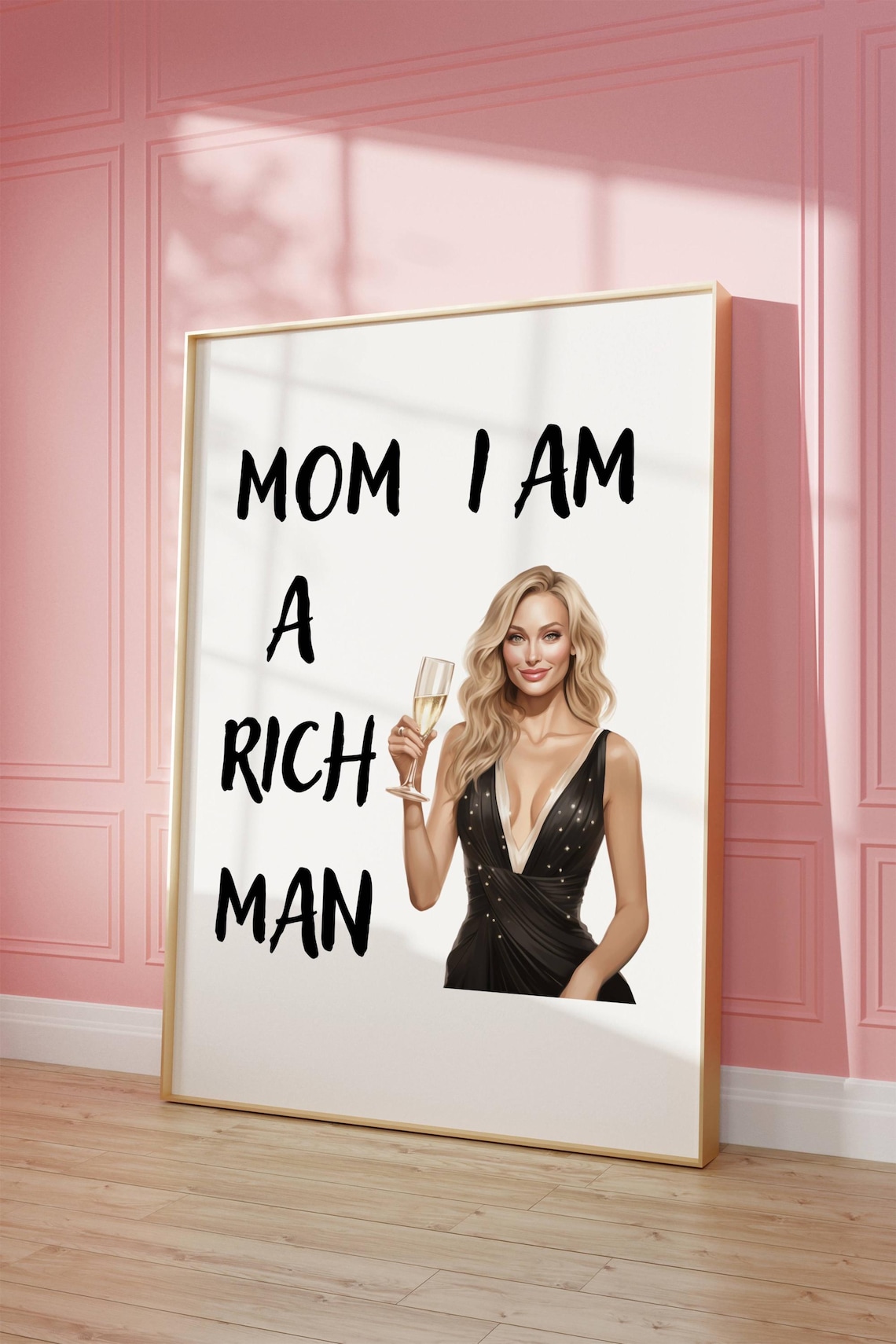 Miluva Mom I Am A Rich Man Trendy Retro Poster,Monotone Cher Girl Boss ...