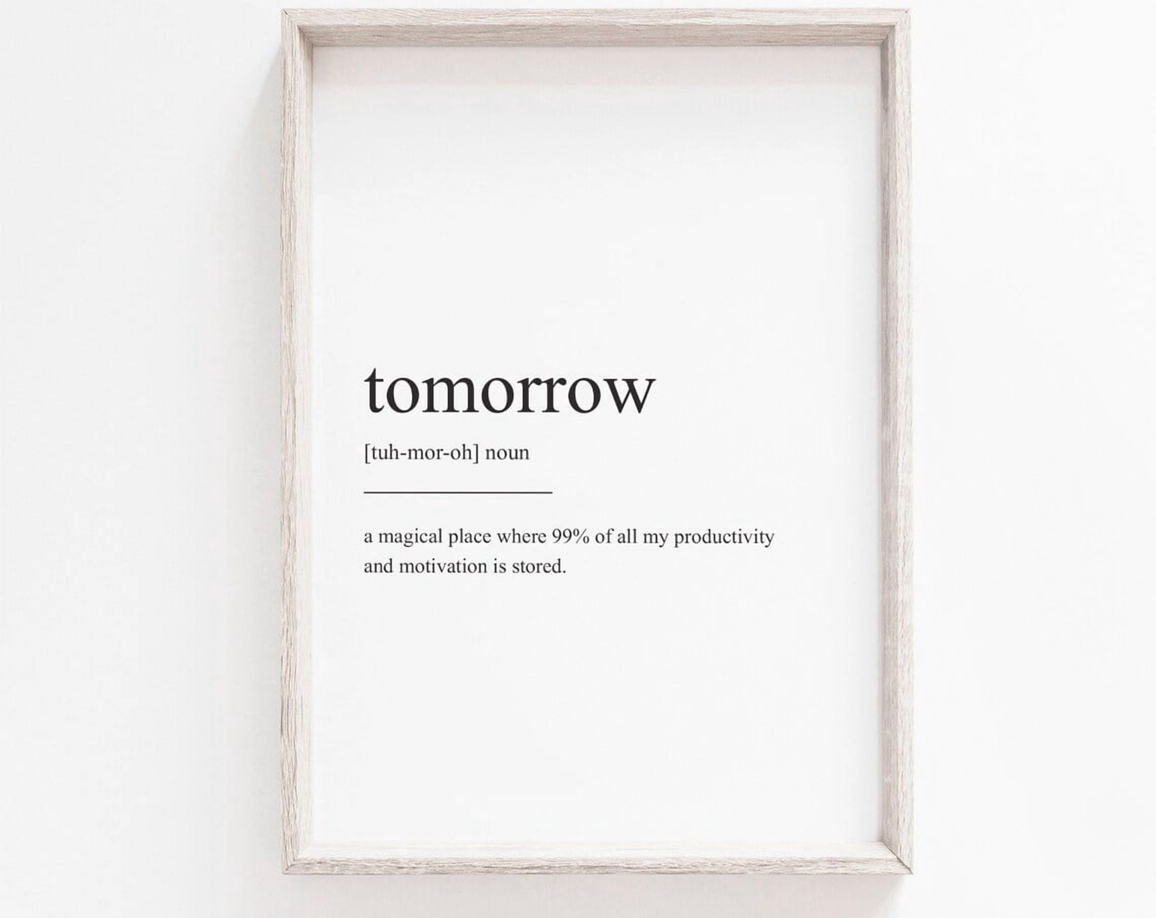 Miluva Printable Art, Tomorrow Definition Print, Wall Art Prints ...