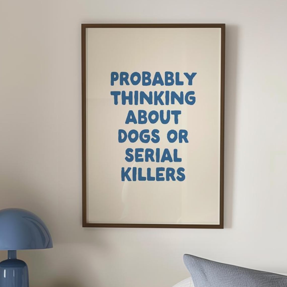 Miluva Probably Thinking About Dogs Or Serial Killers, Crime Show Print ...