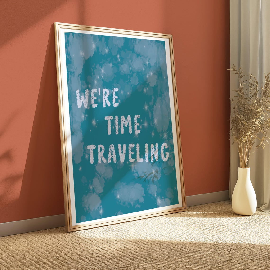 Miluva We'Re Time Traveling Art Print Poster, Vintage Print, Trendy ...