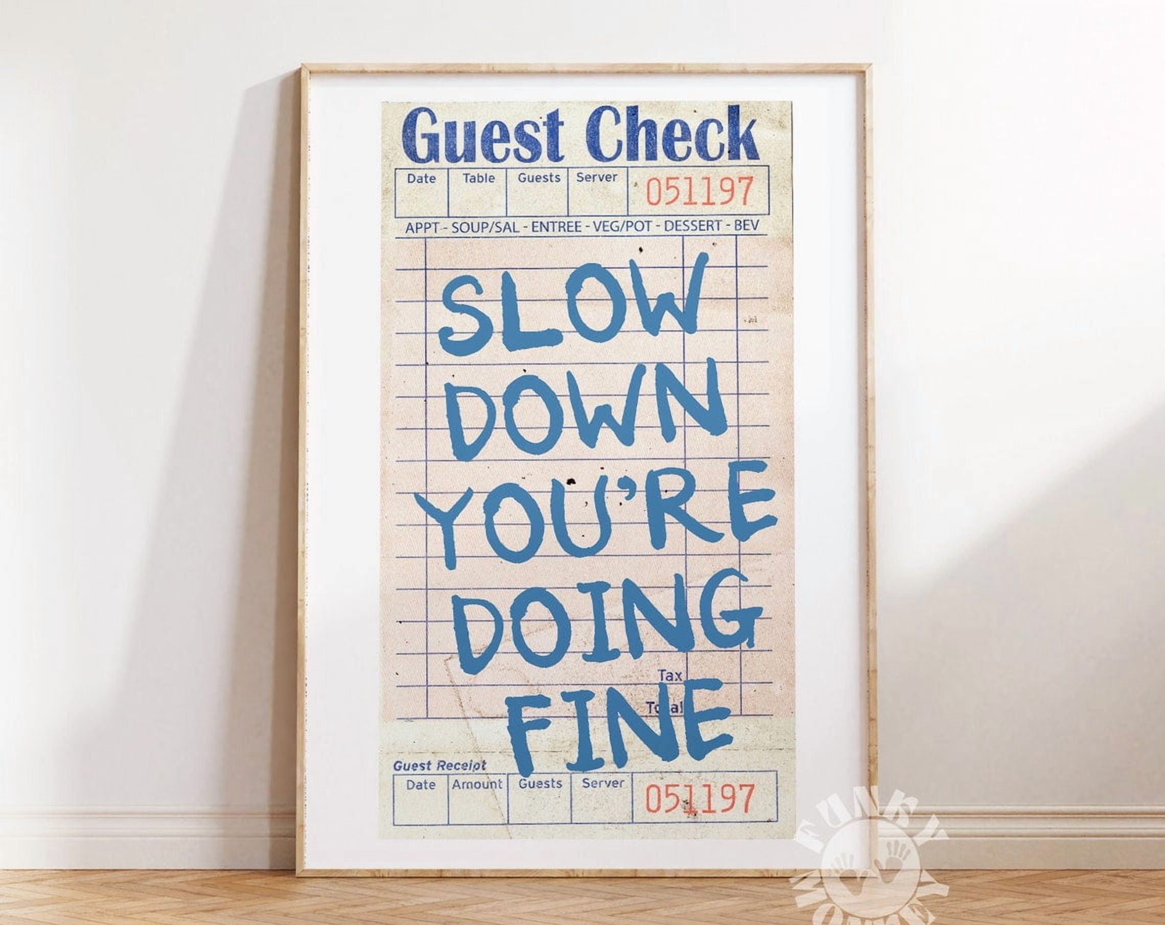 Miluva Trendy Blue Guest Check Wall Art Print, Slow Down You'Re Doing ...