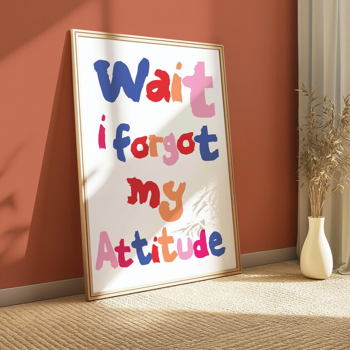 Miluva Wait I Forgot My Attitude Rainbow Art Print Poster, Trendy Retro ...