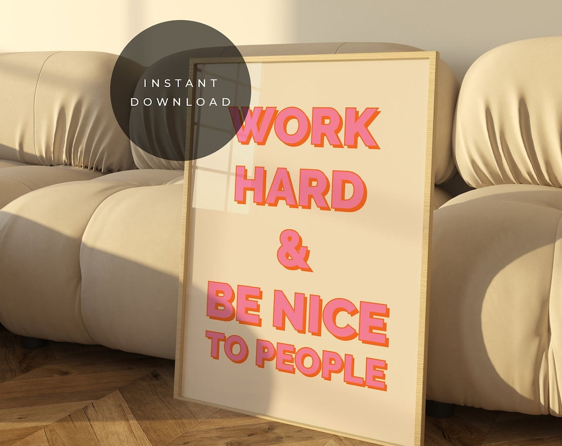 Miluva Work Hard And Be Nice To People Print, Digital Motivational Wall ...