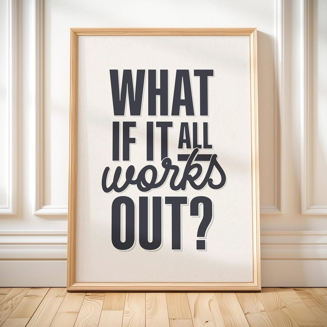 Miluva What If It All Works Out Poster Positive Quote Print Neutral ...