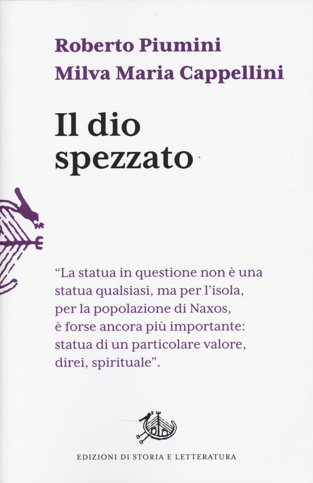 Milva Maria Cappellini,Roberto Piumini Il dio spezzato (Paperback ...
