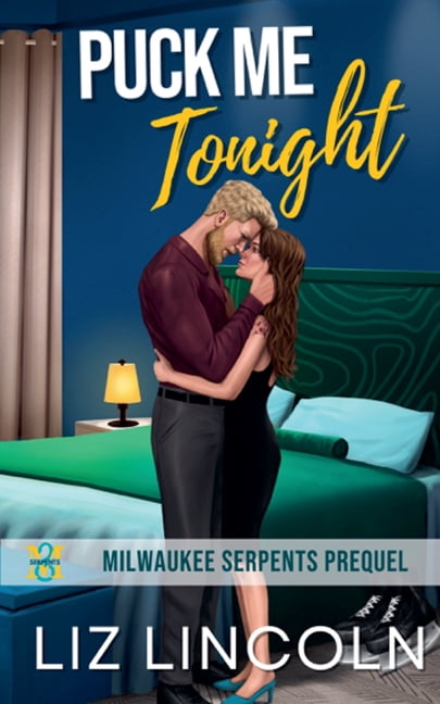 Milwaukee Serpents Puck Me Tonight, Book 0.5, (Paperback) - Walmart.com