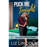 Milwaukee Serpents Puck Me Tonight, Book 0.5, (Paperback) - Walmart.com