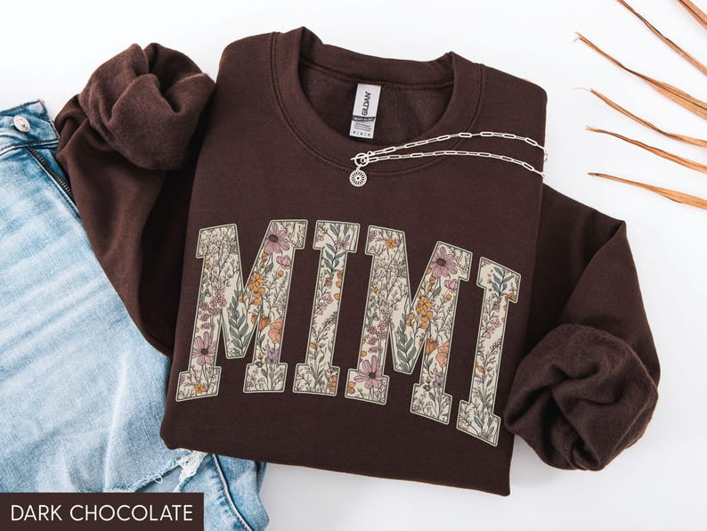 Mimi Sweatshirt, Mimi Crewneck, Mimi Sweater, New Mimi Gift, Floral ...