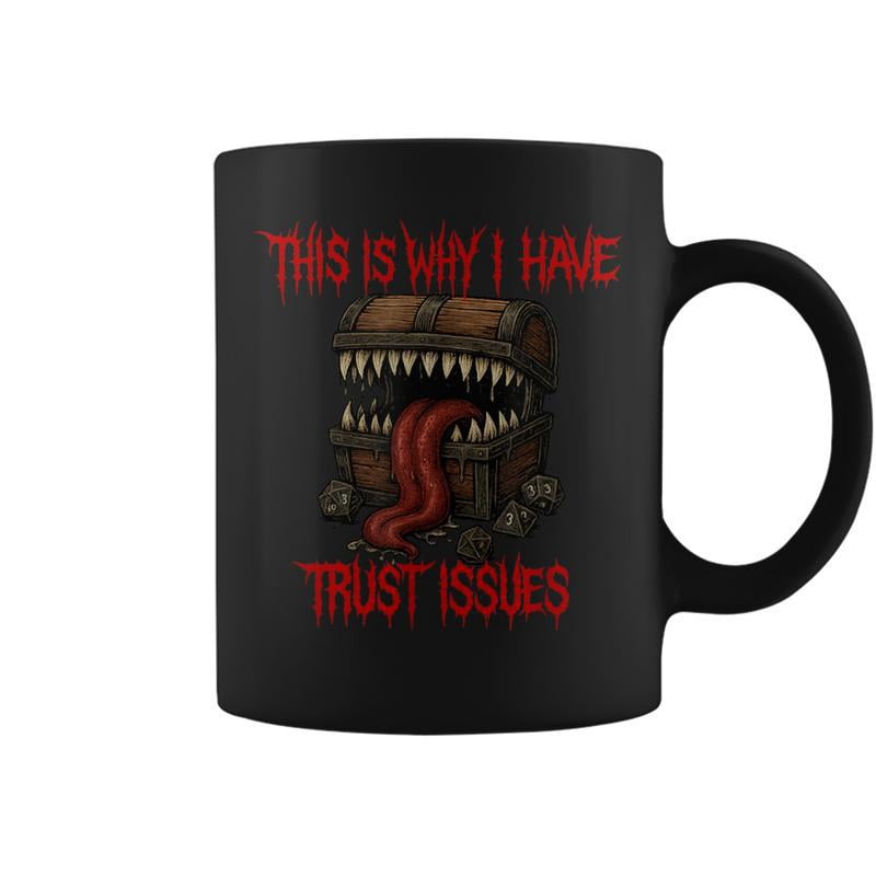 Mimic Trust Issues Tabletop Rpg Gaming Coffee Mugs - Walmart.com