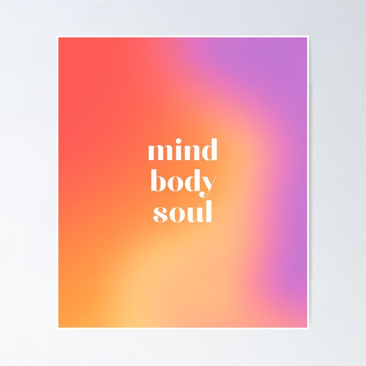 Mind Body Soul | Graphic Gradient Aura Poster Poster- Unframed Poster ...