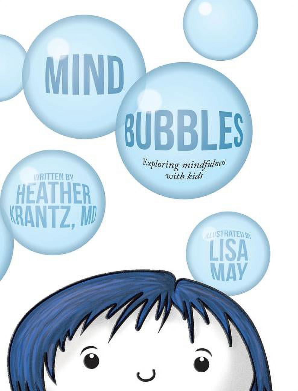 Mind Bubbles: Exploring mindfulness with kids, (Hardcover) - Walmart.com