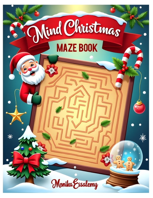 Mind Christmas Maze Book: 25 Easy Christmas Mazes for Kids Ages 4-6 ...