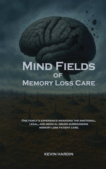 Mind Fields of Memory Loss Care, (Hardcover) - Walmart.com