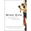 Mind Gym: An Athlete's Guide to Inner Excellence, (Paperback) - Walmart.com