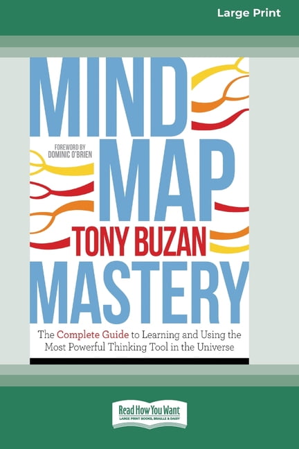 Mind Map Mastery: The Complete Guide to Learning and Using the Most ...