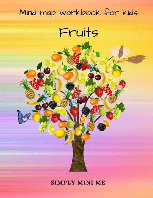 Mind Map (for Kids) Mind map workbook for kids - Fruits, Book 2 ...