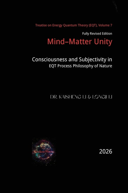 Mind-Matter Unity: Consciousness and Subjectivity in EQT Process ...