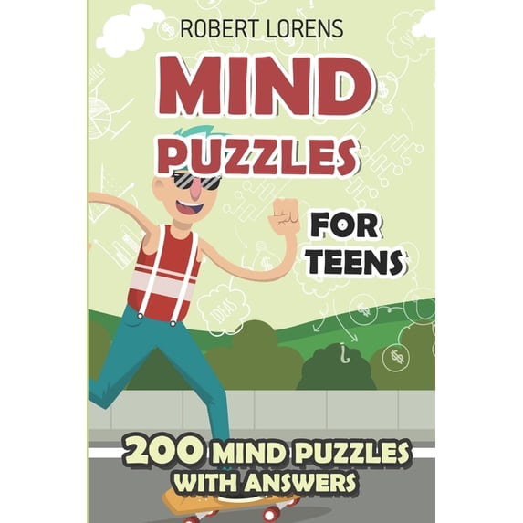Mind Puzzles for Teens: Ripple Effect Puzzles - 200 Brain Puzzles with ...