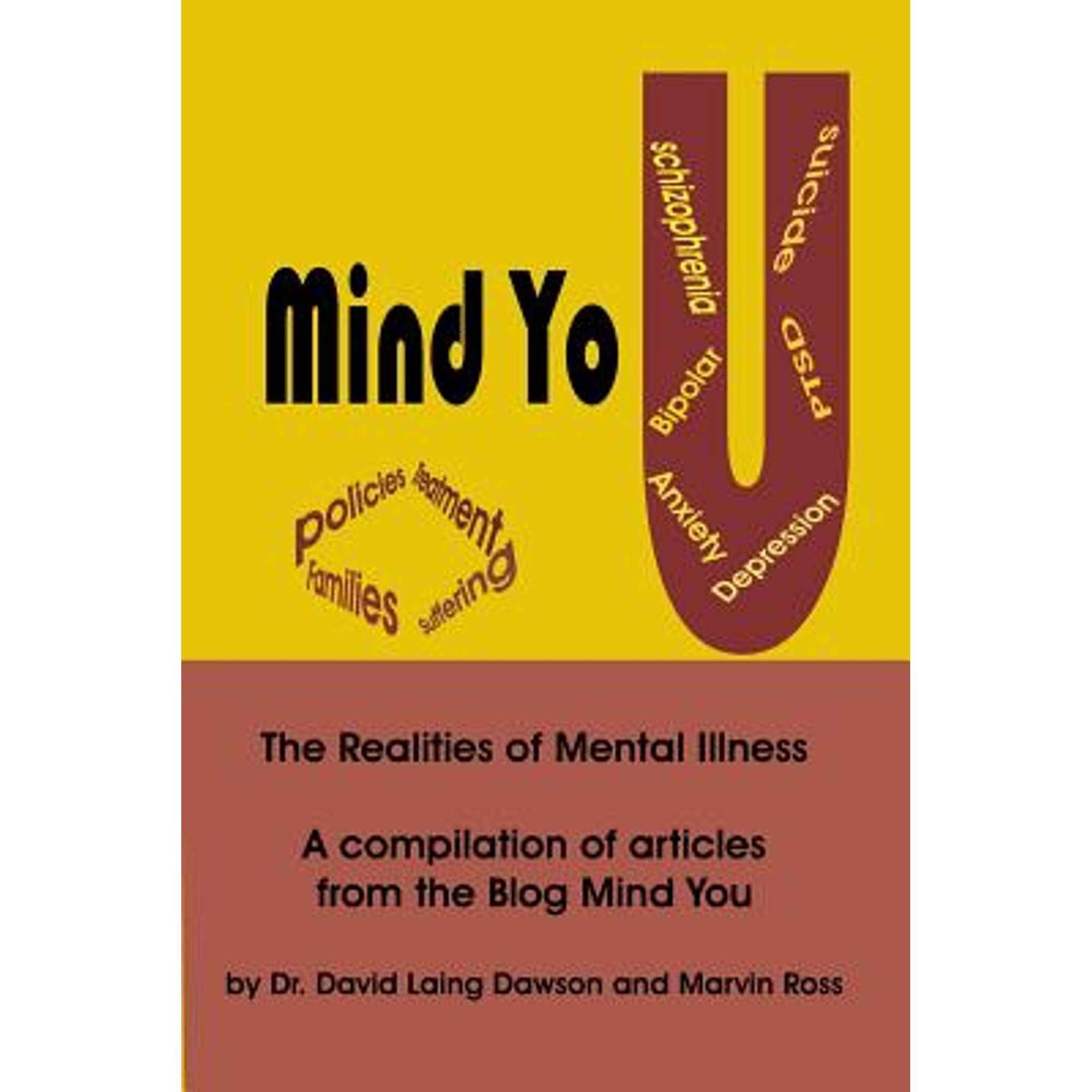 Mind You The Realities of Mental Illness: A Compilation of Articles ...