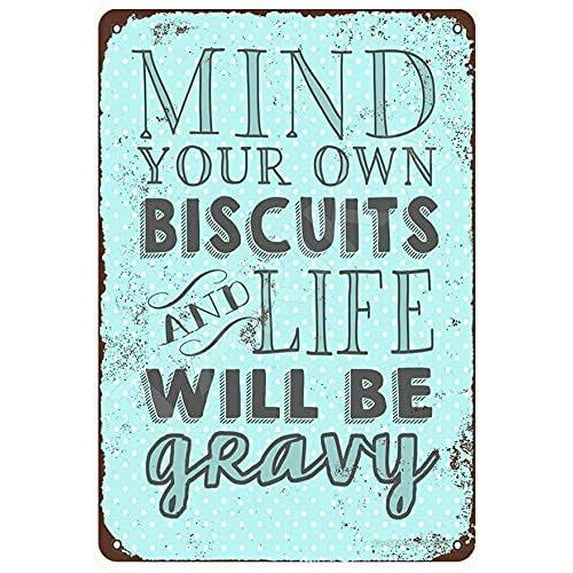 Mind Your Own Biscuits Metal Signs Vintage Bedroom Plaque Decor Life ...