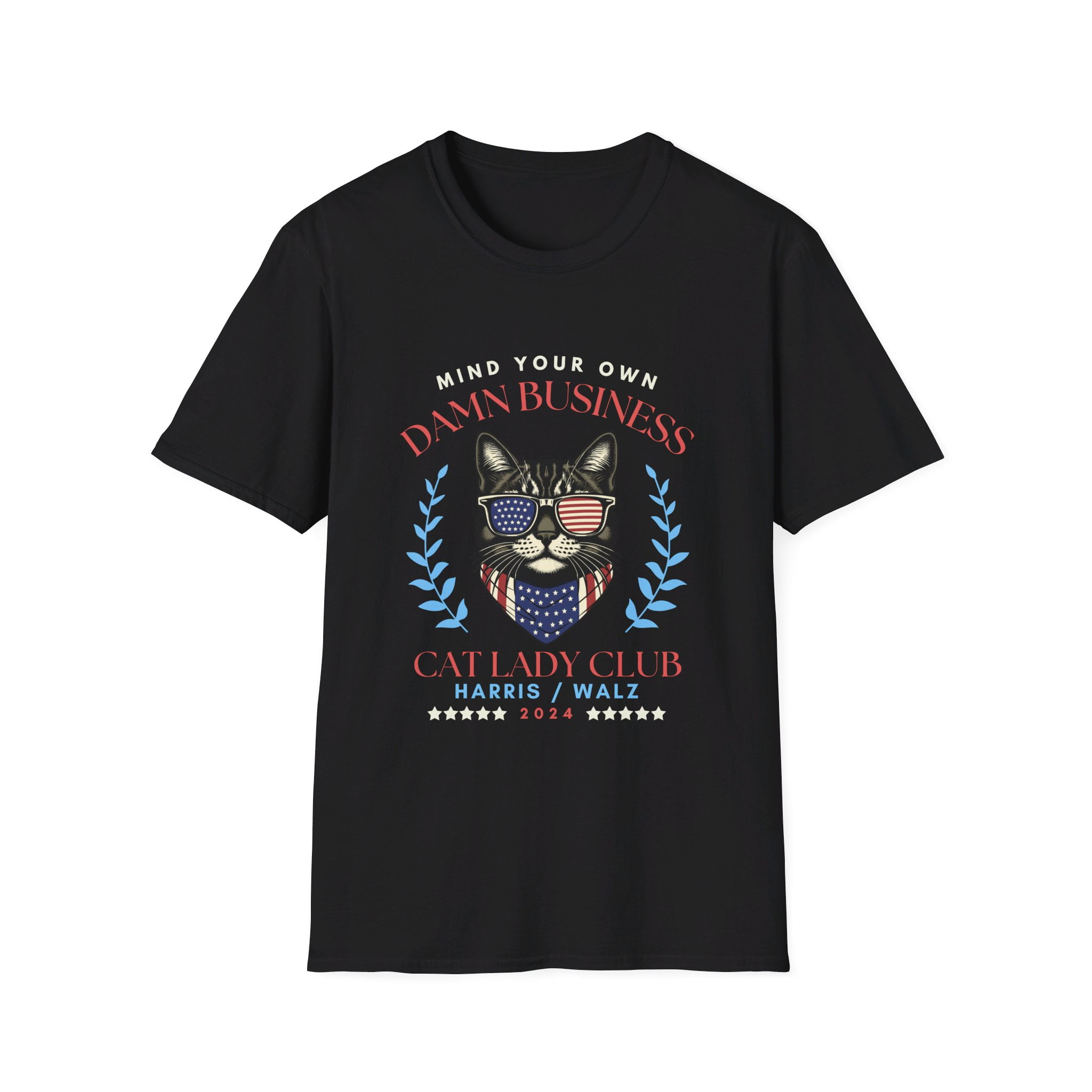 Mind Your Own Damn Business Cat Lady Club Harris Walz 2024 Election ...