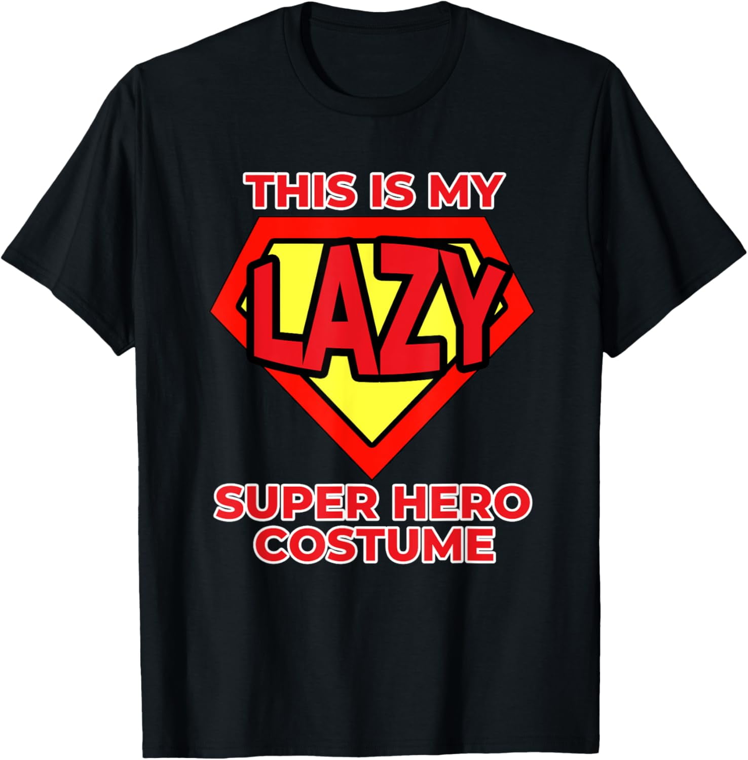 This Is My Lazy Superhero Costume Funny Halloween Super Hero T-Shirt ...
