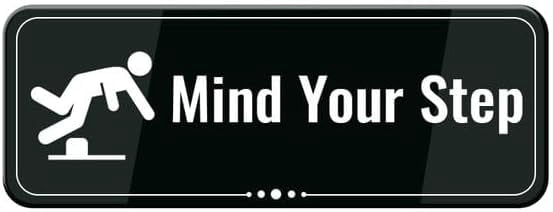 Mind Your Step Wall Or Door Sign- Black & White Acrylic Sign For ...