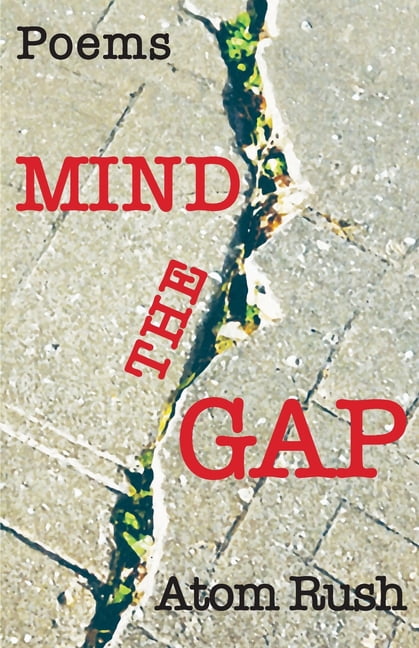 Limited Mind the Gap: Poems, Book 1, (Paperback) - Walmart.com