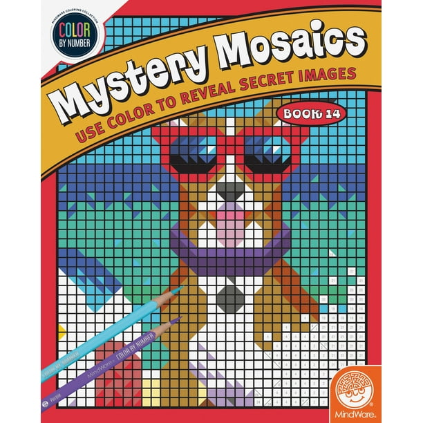 MindWare Color By Number Mystery Mosaics: Book 14 - Use Color to Reveal ...