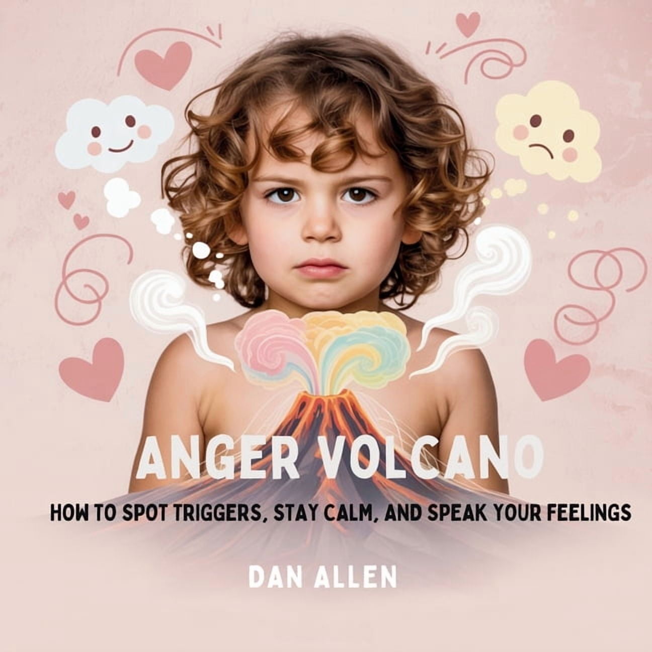 Mindful Me Anger Volcano: How to Spot Triggers, Stay Calm, and Speak Your Feelings, Book 1 ...