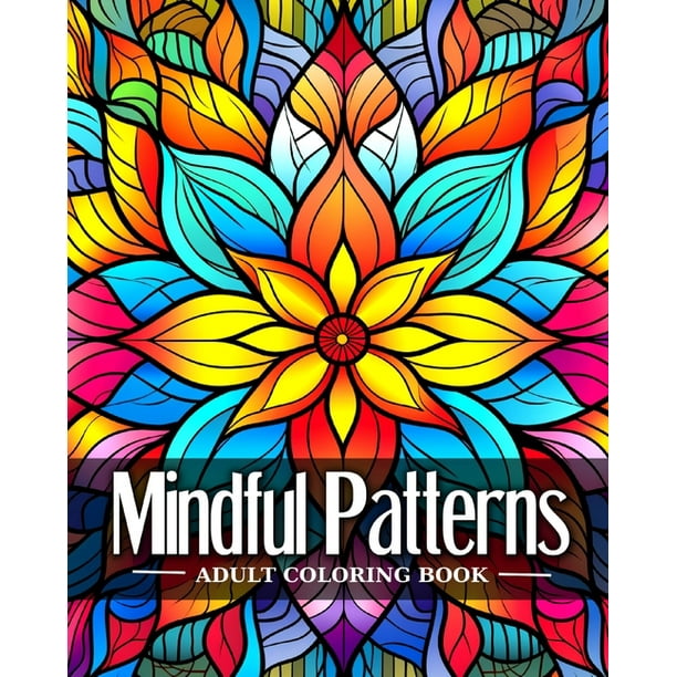 mindful patterns coloring book for adults