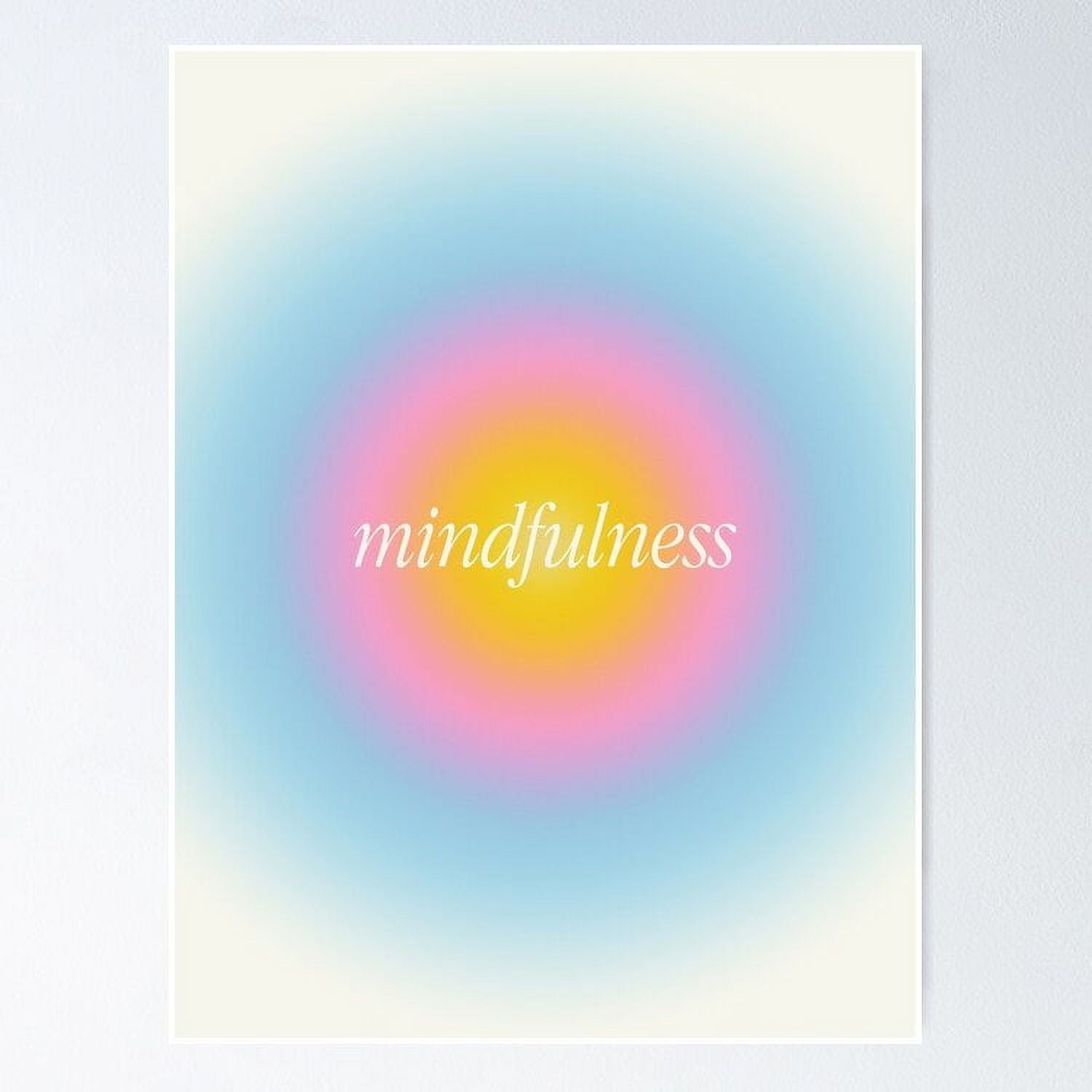 Mindfulness, Aesthetic Mindfulness Color Therapy Design UNFRAMED Poster ...