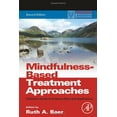 Pre-Owned Mindfulness-Based Treatment Approaches, Second Edition ...