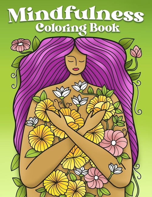 Mindfulness Coloring Book: A Stress Relieving Coloring Book for Adults ...